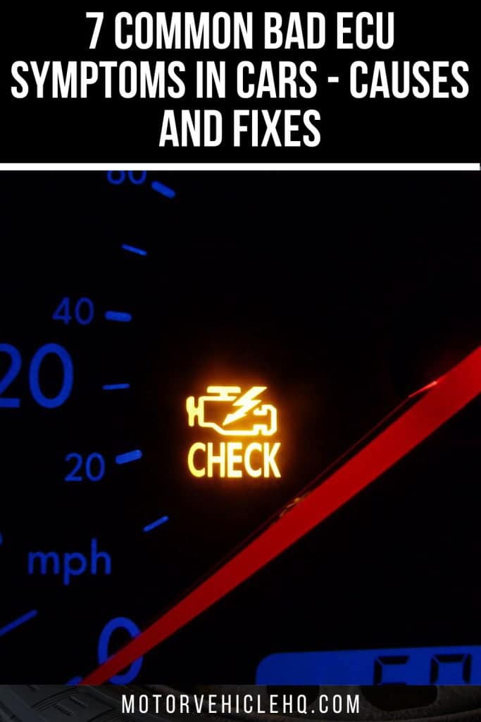7 Common Bad ECU Symptoms in Cars - Causes and Fixes - Motor Vehicle HQ